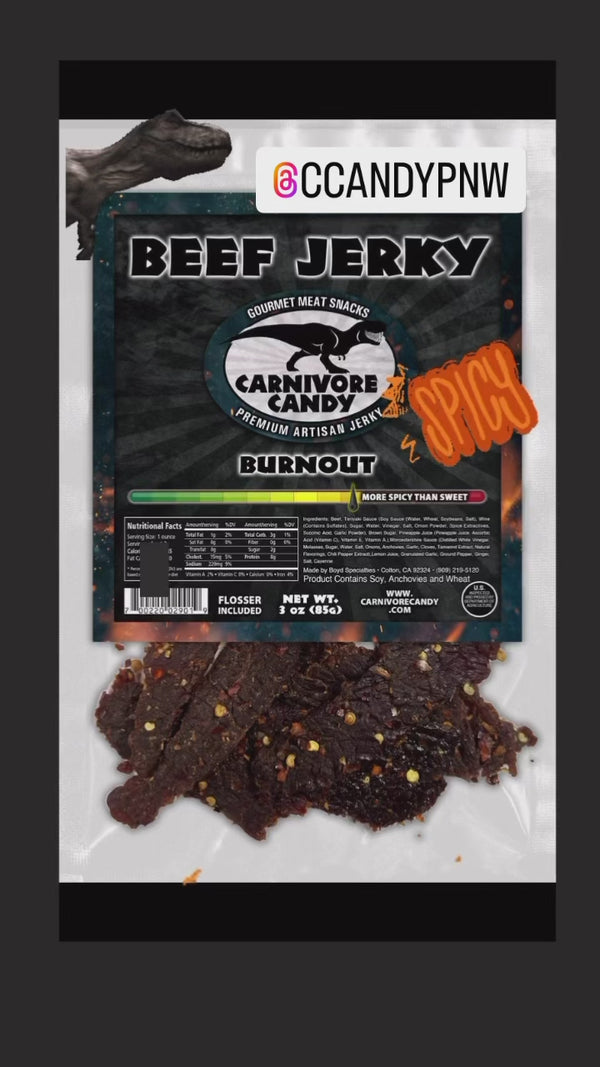 Burnout :: Beef Jerky Flavor :: Carnivore Candy PNW